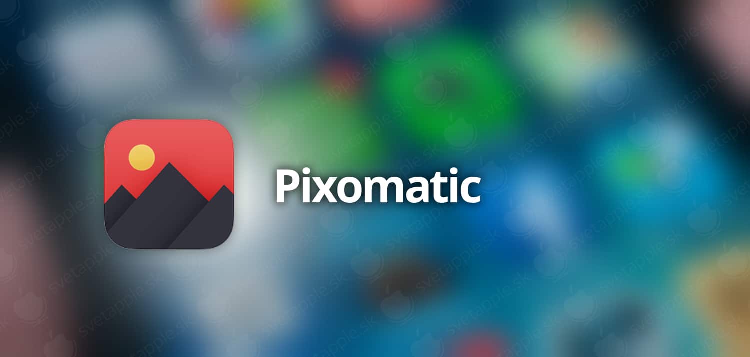 pixomatic - Svetapple.sk